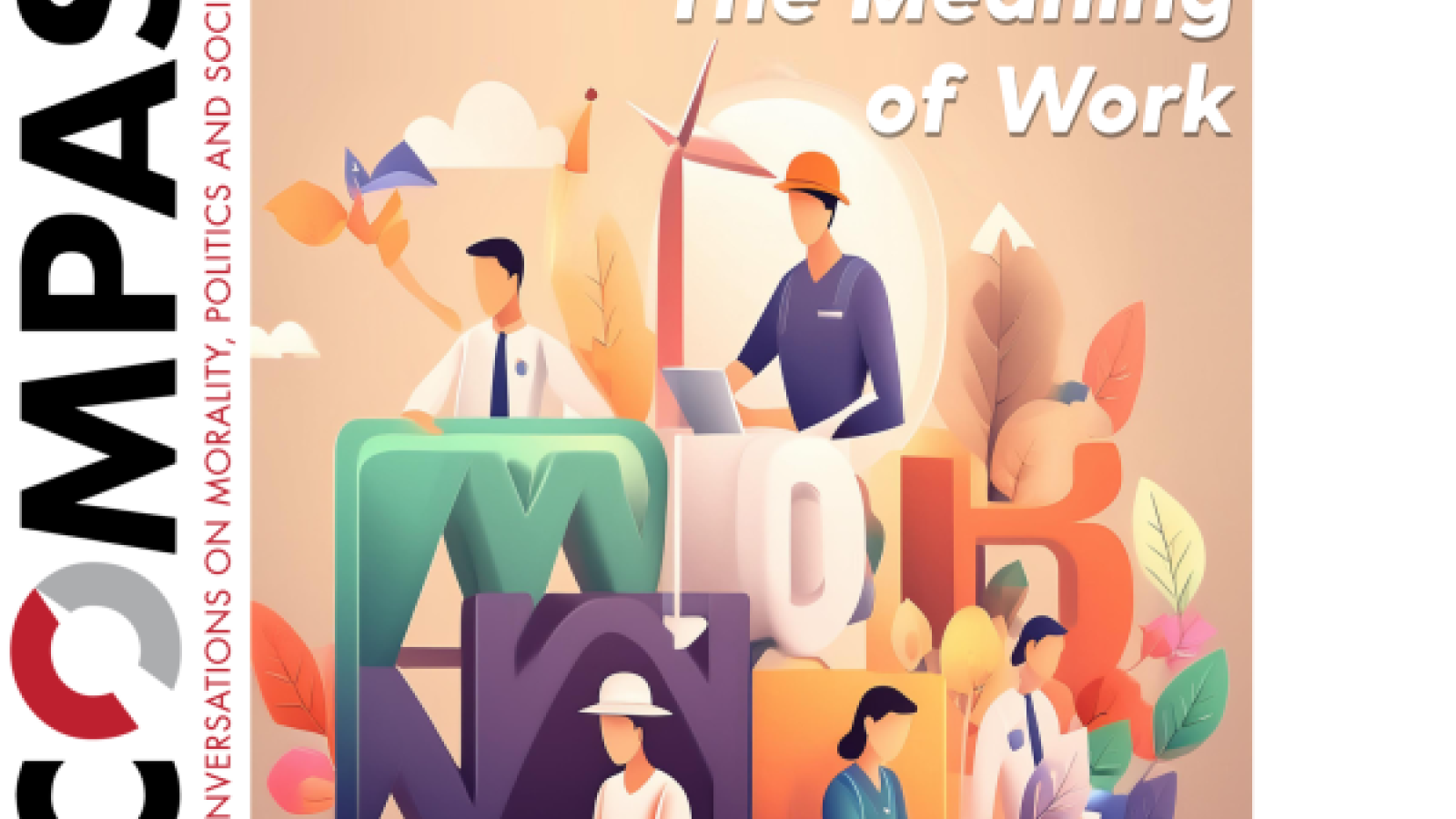 COMPAS Conference: The Meaning of Work | College of Arts and Sciences